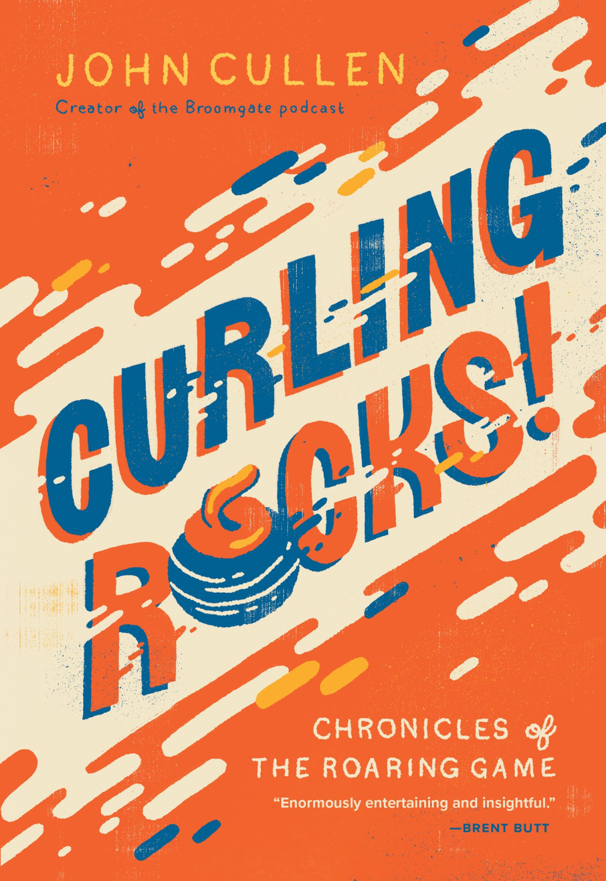 Preview: Curling Rocks! Chronicles of the Roaring Game – Prairie Books NOW