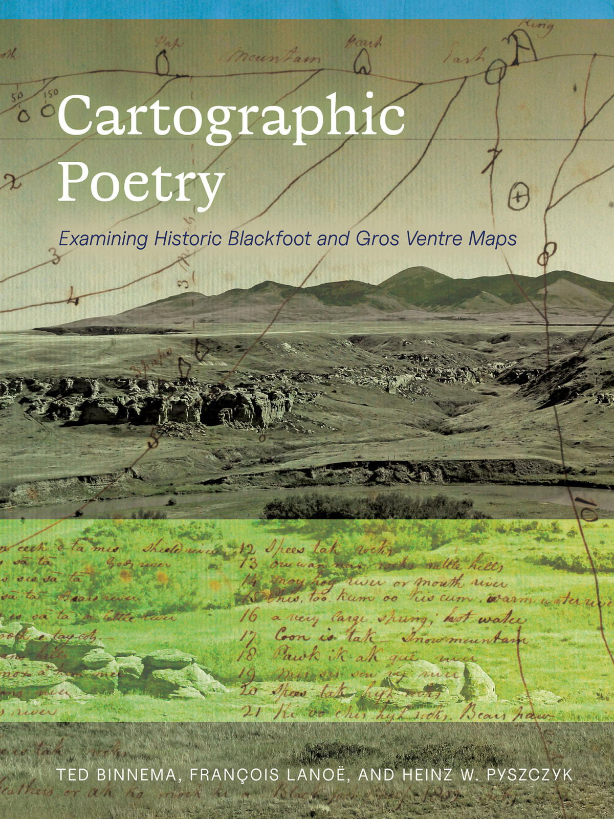 Preview: Cartographic Poetry: Examining Historic Blackfoot and Gros ...