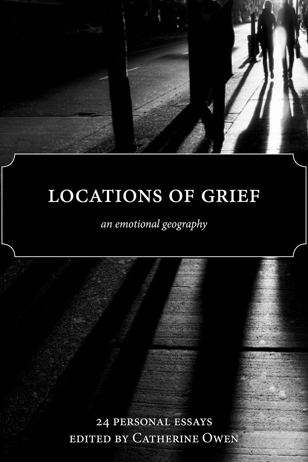 Preview: Locations of Grief: An Emotional Geography – Prairie Books NOW